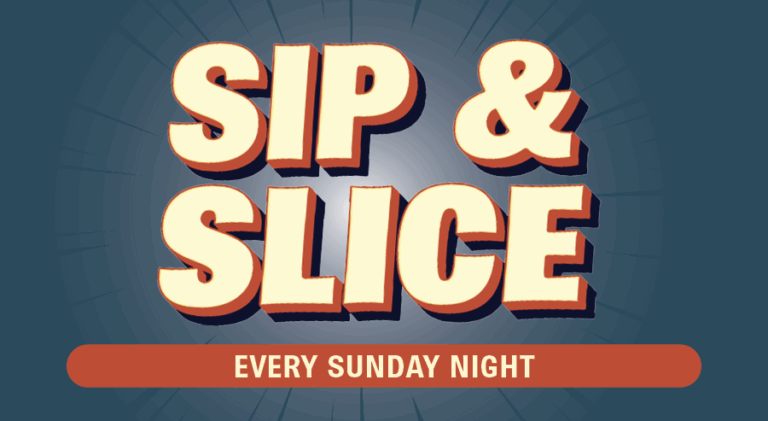 Sip & Slice - Collegians